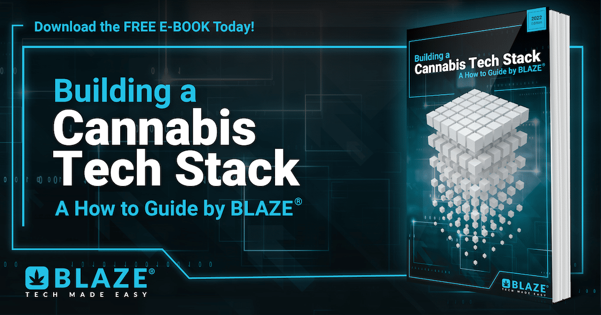Building a Cannabis Tech Stack: A How to E-book Dispensary Tips | BLAZE